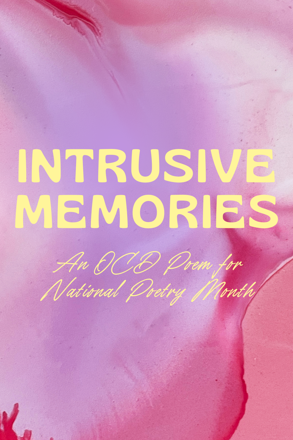 Intrusive Memories, A Poem of OCD – Set Apart Company