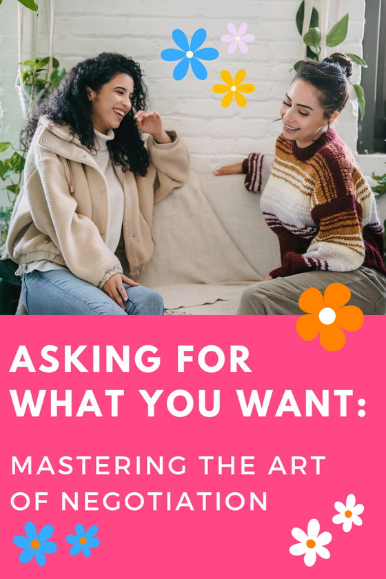 Asking for What You Want: Mastering the Art of Negotiation – Set Apart ...